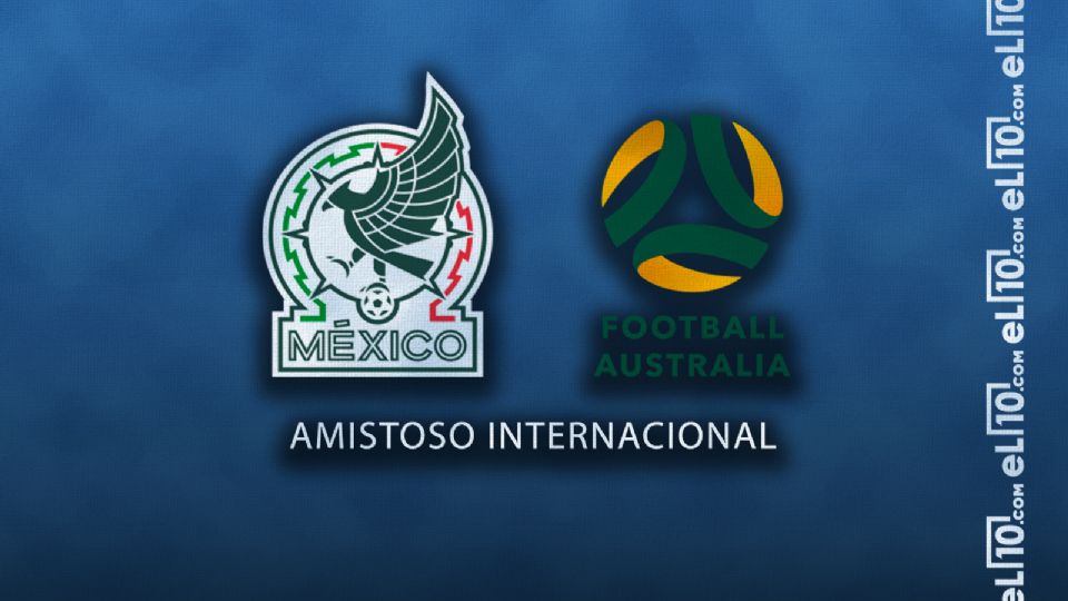 México vs Australia en Fecha FIFA: horario, cuándo juegan y quién ... México vs Australia en Fecha FIFA: horario, cuándo juegan y quién ...